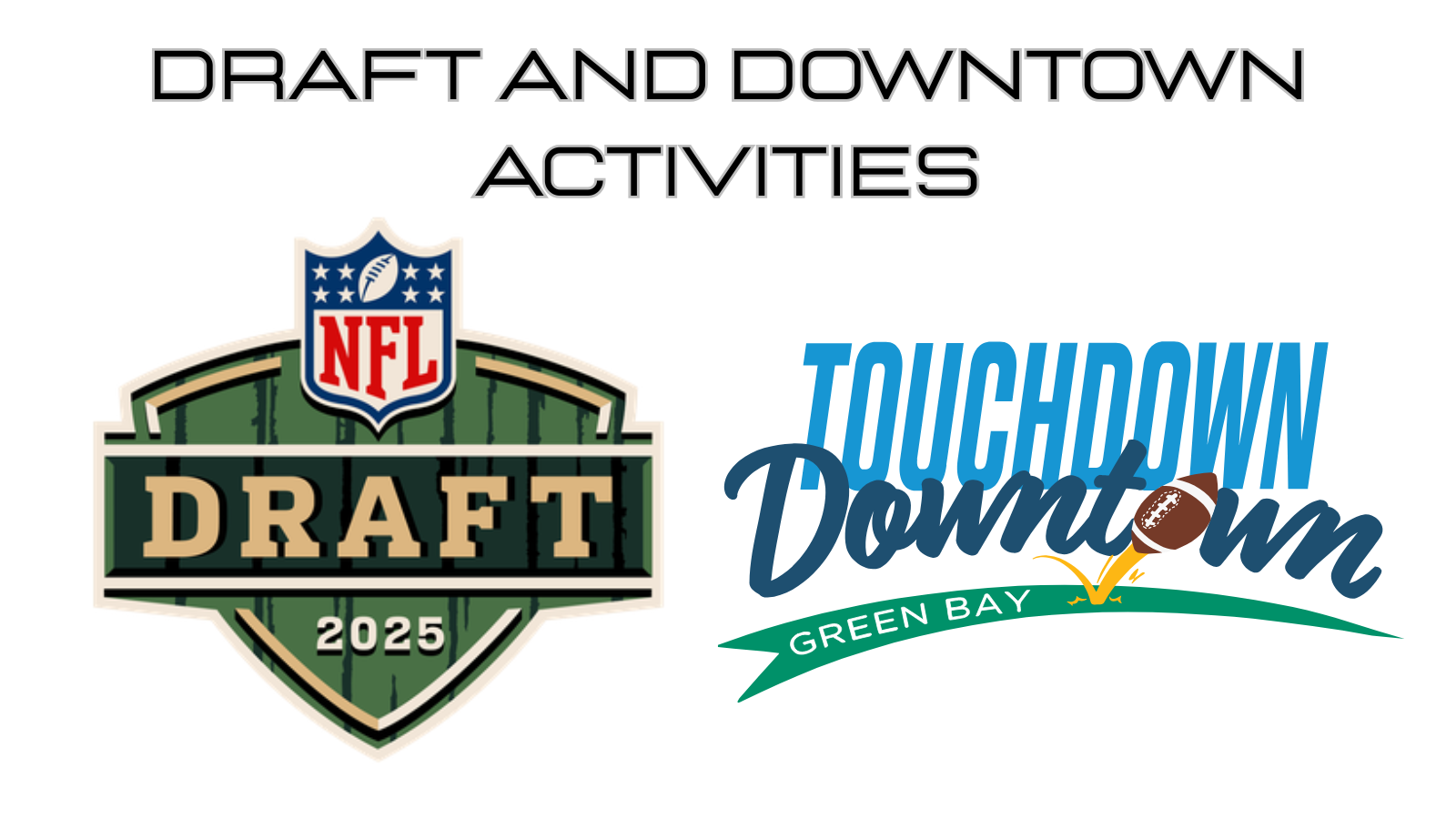 Draft Activities for Downtown Green Bay - Civic Media